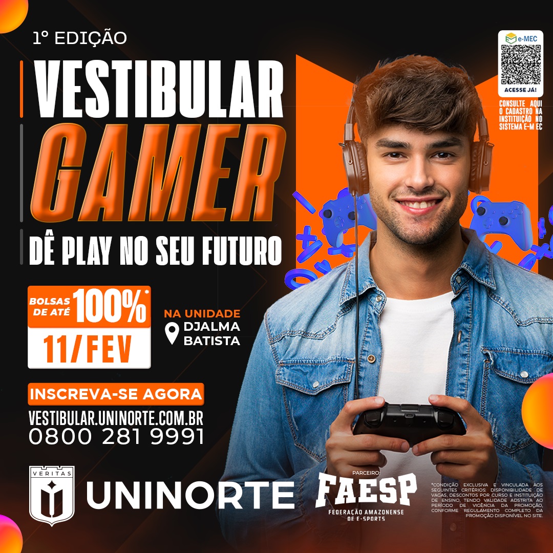 UNINORTE realiza Vestibular Gamer em Manaus. Inscreva-se! - UniNorte Manaus