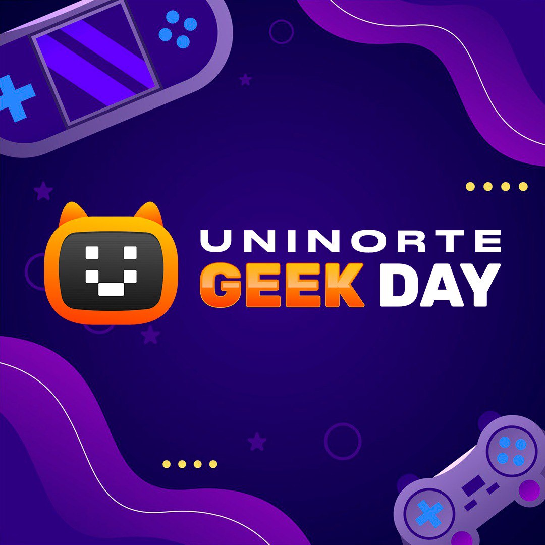 UNINORTE Geek Day traz atrações da cultura pop e oficinas educativas ...