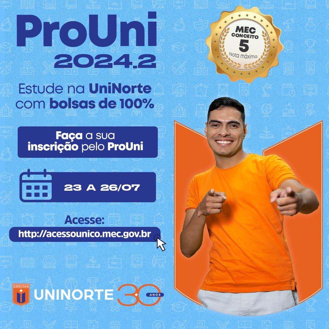 As inscrições para o Prouni 2024.2 estão abertas. Escolha a UniNorte ...