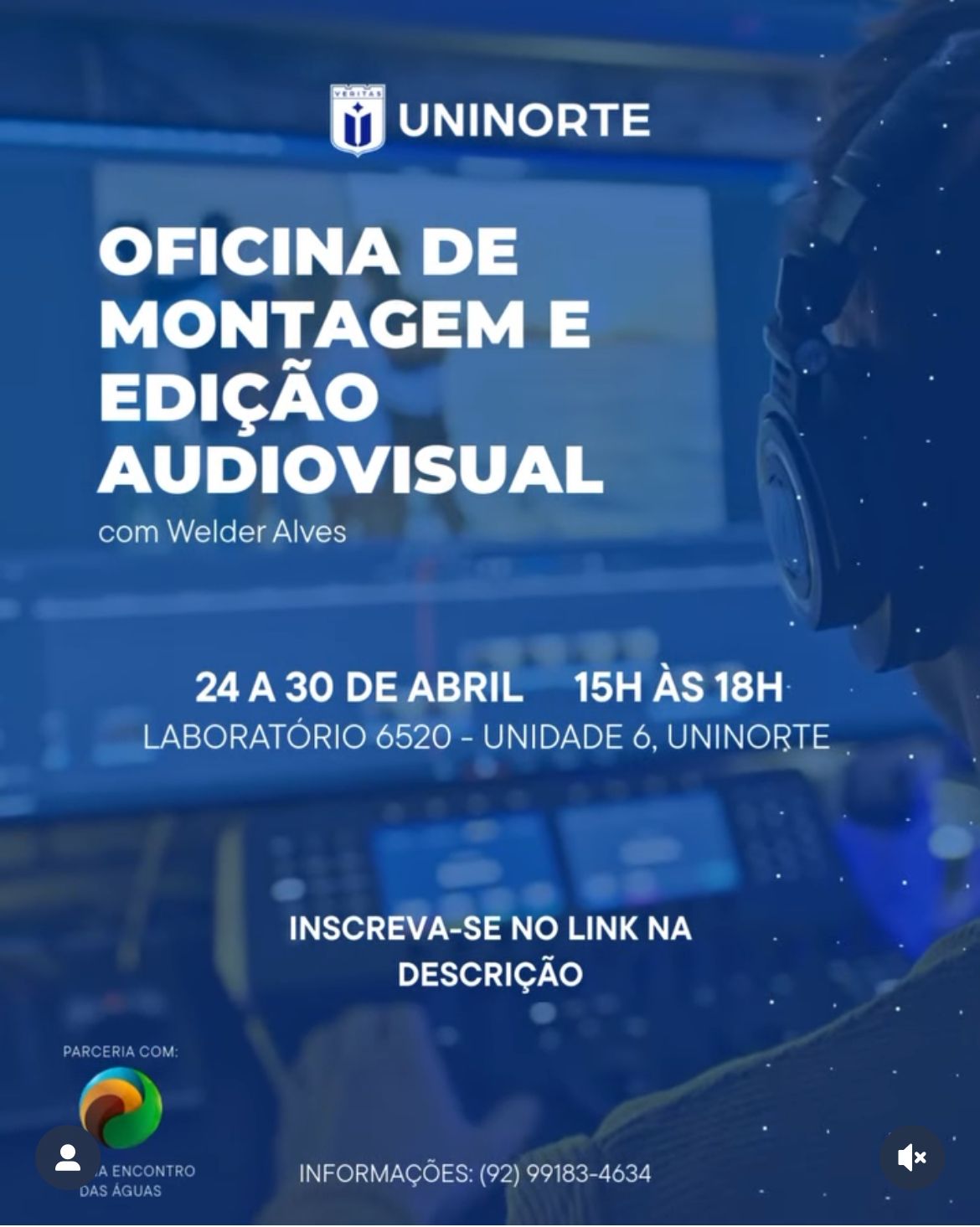 UNINORTE e TV Encontro das Águas promovem oficina de montagem e edição ...